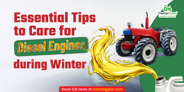 Essential Tips to Care for Diesel Engines during Winter