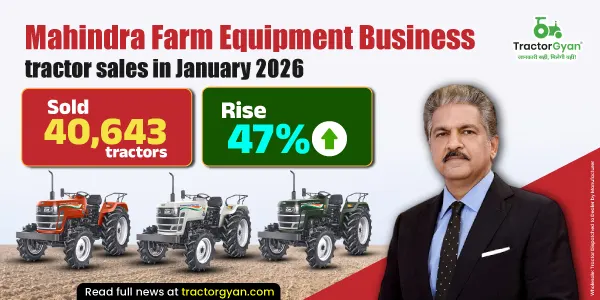 Mahindra Farm Equiment Business Tractor Sales in January 2026: Sold ...