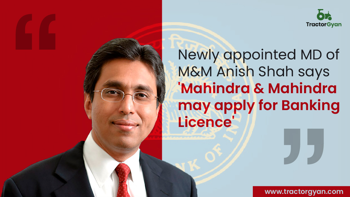 Newly appointed MD of M&M Anish Shah says 'Mahindra & Mahindra may ...